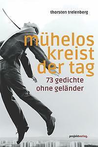 mühelos kreist der tag von Thorsten Trelenberg (2021, Taschenbuch ...