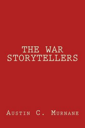 War Storytellers by Austin Murnane (2015, Trade Paperback) for sale ...