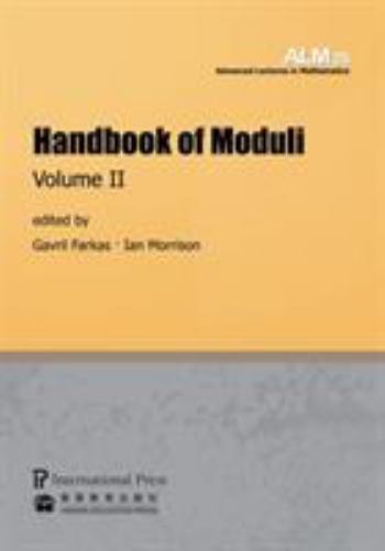 Handbook of Moduli: Volume II [Volume 25 of the Advanced Lectures in ...