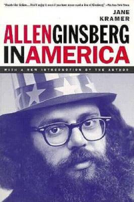 Allen Ginsberg in America: With a New Introduction by the Author - GOOD ...