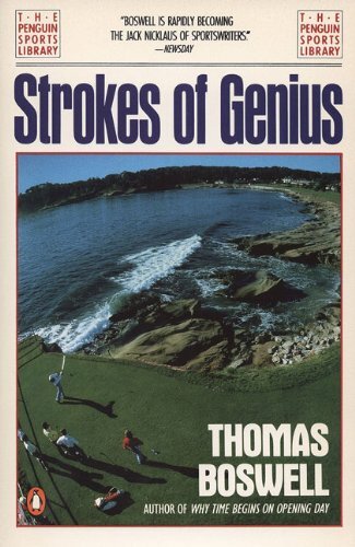STROKES OF GENIUS (PENGUIN SPORTS LIBRARY) By Thomas Boswell Excellent Condition 9780140113686 ...