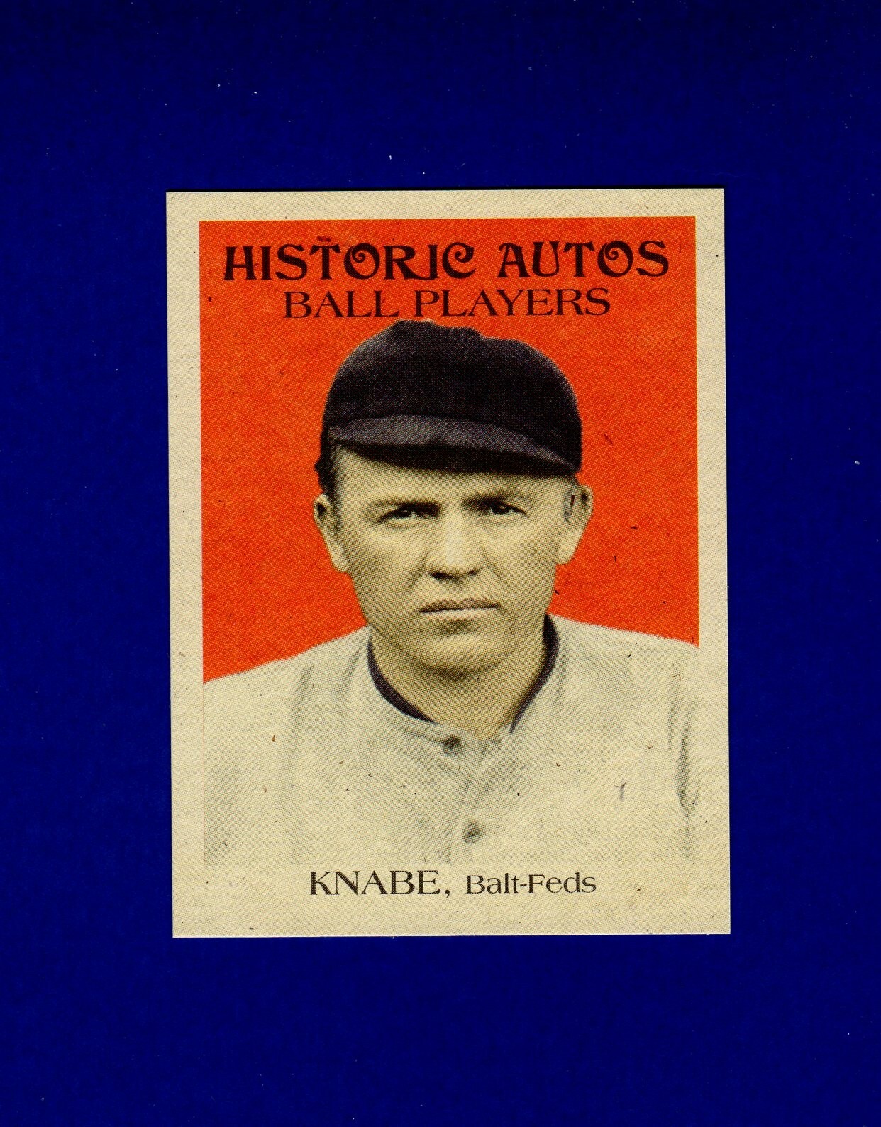 #27 OTTO KNABE, 1915 Baltimore Terrapins ~ Federal Baseball League card ...