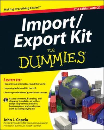 Import Export Kit For Dummies - Paperback By Capela, John J - GOOD ...
