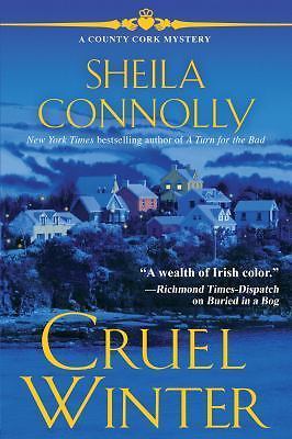 Cruel Winter : A Cork County Mystery by Sheila Connolly (2017 ...