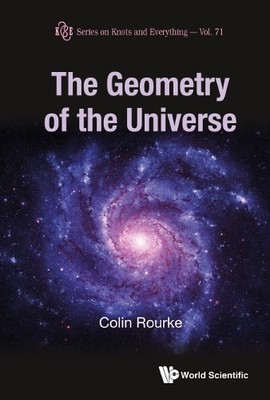 Colin Rourke Geometry Of The Universe, The (Copertina rigida) | eBay