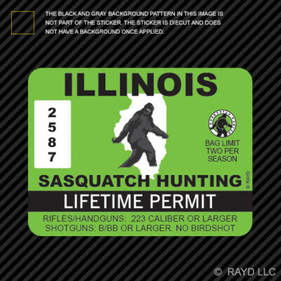 Illinois Sasquatch Hunting Permit Sticker Die Cut Decal Bigfoot ...