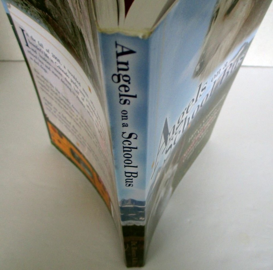 Angels on a School Bus: How a Community of Volunteers Saved Two Hundred ...