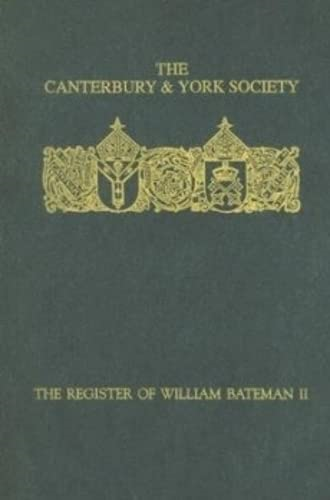 The Register of William Bateman, Bishop of Norwich 1344 - HardBack NEW ...
