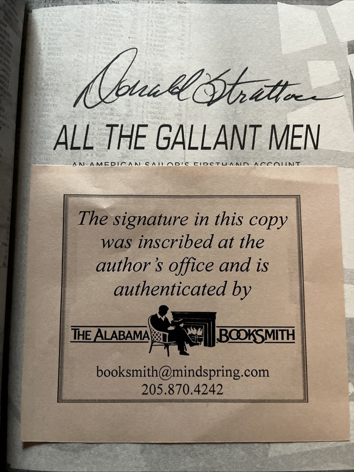 All The Gallant Men-The First Memoir By A Arizona Survivor By Donald ...