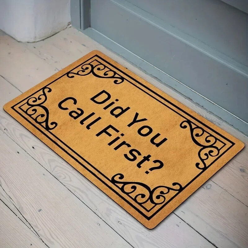 Door Mats Outside Did You Call First Door Mat Welcome Non Slip Backing ...