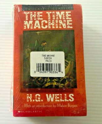 The Time Machine H.G.Wells Scholastic Classics Bundle of 5 2004 NEW ...