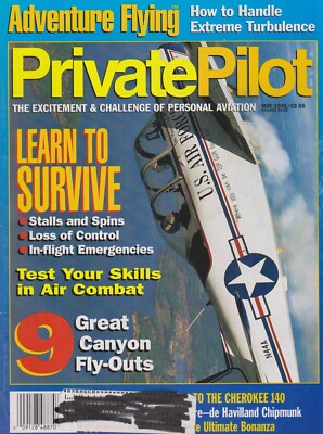 Private Pilot (May 1996) T-34 Combat, Cherokee 140, 1947 Bonanza ...