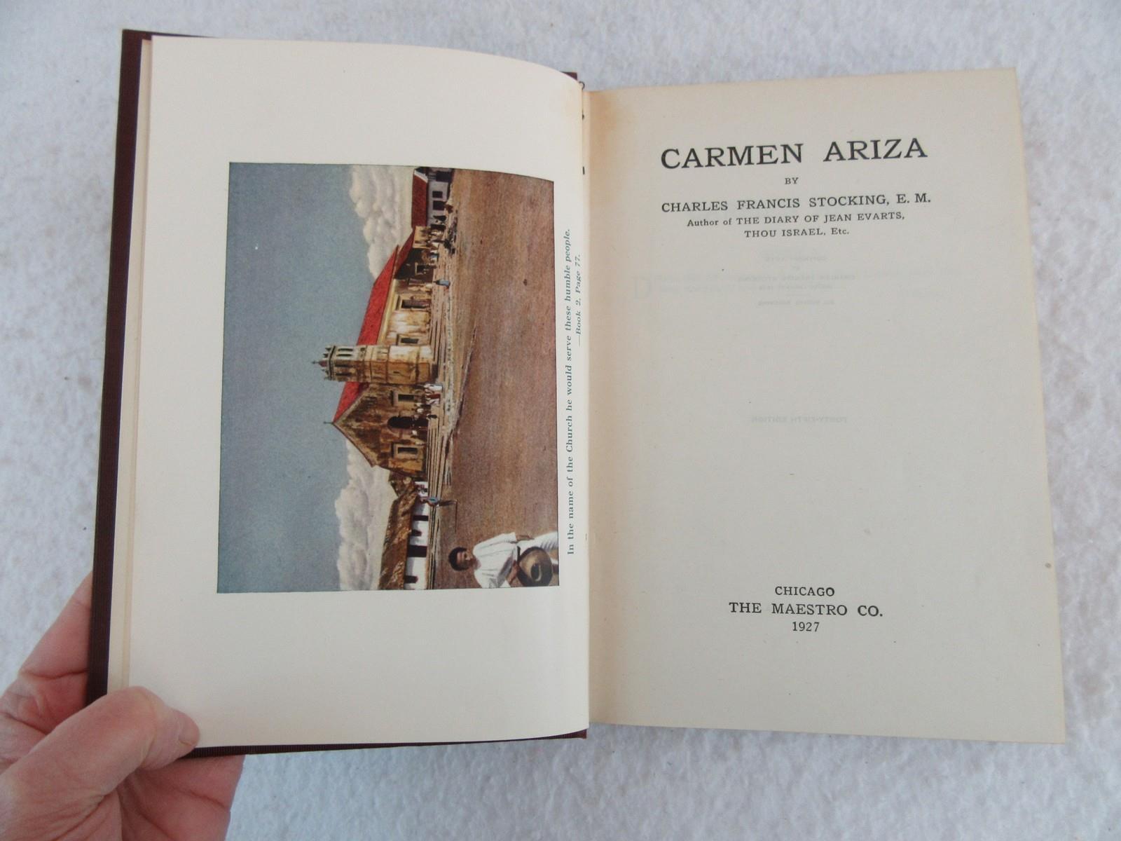 Charles Francis Stocking CARMEN ARIZA Maestro Co. 1927 45th Edition | eBay