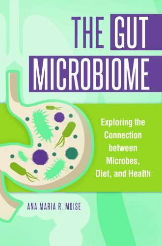 The Gut Microbiome: Exploring the- hardcover, 1440842647, Ana Maria R ...