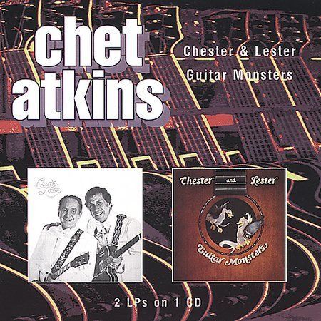 Chester & Lester/Guitar Monsters by Chet Atkins/Les Paul (CD, Oct-1998 ...