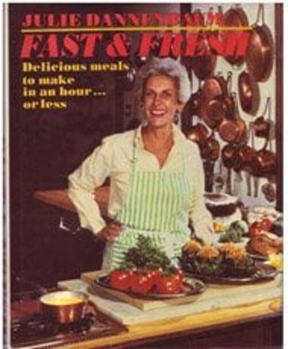 Fast and Fresh Hardcover Julie Dannenbaum 9780060109745 | eBay