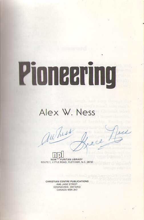 Pioneering by Alex W. Ness - Signed by Author 9780932050144| eBay