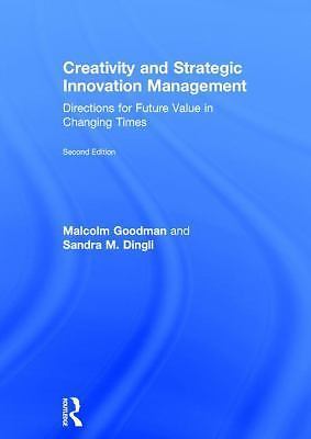 Creativity and Strategic Innovation Management : Directions for Future ...