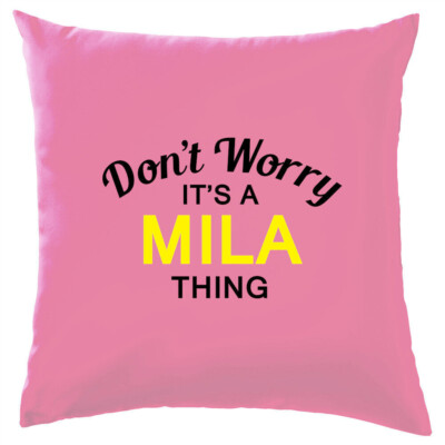 Don't Worry It's a MILA Thing! Cushion Surname Custom Name Family Cover ...