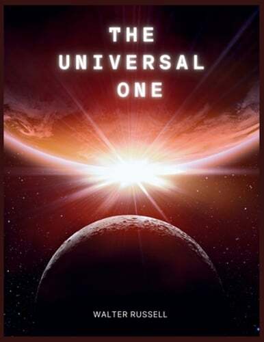 The Universal One by Walter Russell: New 9781998050017| eBay
