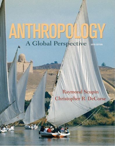 Anthropology : A Global Perspective by Christopher R. DeCorse and ...