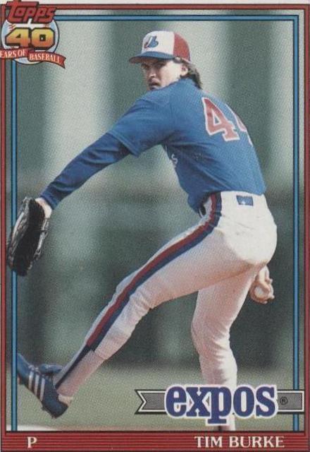 1991 Topps - Tim Burke #715 A* Before Copyright; Bold 40th Anniversary ...