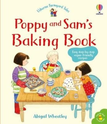 Poppy and Sam's Baking Book (Farmyard Tales Poppy and Sam) by Abigail ...