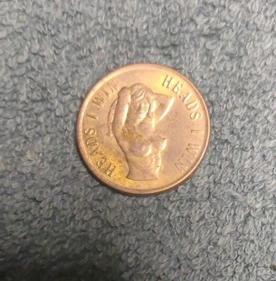 VINTAGE EROTICA BRASS COIN TOKEN “HEADS I WIN TAILS YOU LOSE” | eBay