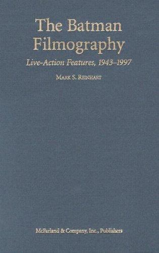 Batman Filmography : Live-Action Features, 1943-1997 by Mark S ...