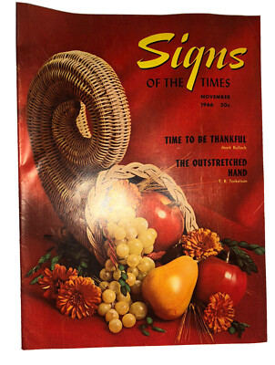 November, 1966 Signs Of The Times Thanksgiving Issue Magazine Time To ...