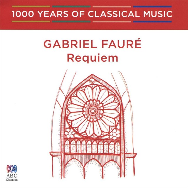 Faure: Requiem - 1000 Years Of Classical Music 59 by Faure (CD, 2016 ...