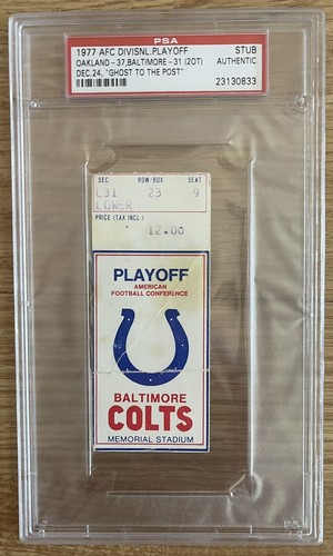 DAVE CASPER ”GHOST TO THE POST” TICKET 1977 RAIDERS-37 COLTS-31 (2OT ...