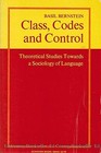 CLASS, CODES, AND CONTROL; THEORETICAL STUDIES TOWARDS A By Basil B Bernstein 9780805204582| eBay