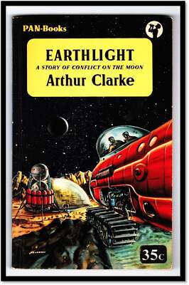 Arthur C Clarke / Earthlight A Story of Conflict on the Moon 1957 Pan ...