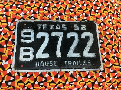 1952 TEXAS HOUSE TRAILER LICENSE PLATE 9B2722 | eBay