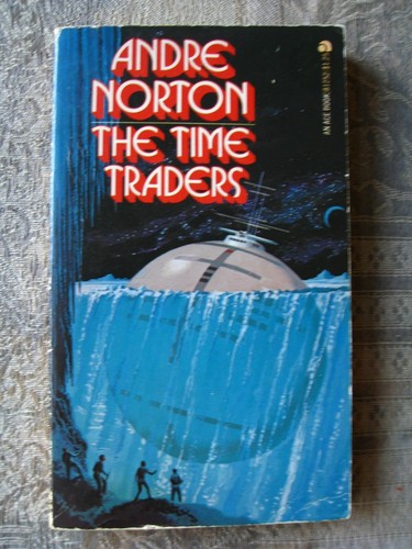 Andre Norton - The Time Traders - 1958 - paperback | eBay
