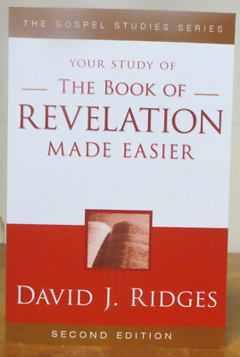 The Book of Revelation Made Easier (2nd Edition) - David J. Ridges PB ...