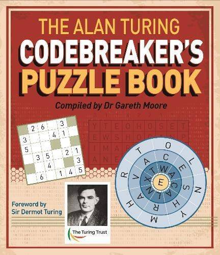 The Alan Turing Codebreaker's Puzzle Book (Themed puzzles) - Paperback ...