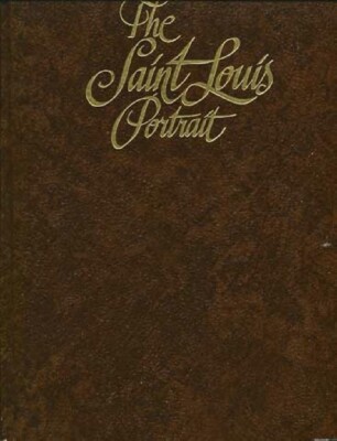 THE SAINT LOUIS PORTRAIT BY WILLIAM BARNABY FAHERTY 1978 H/C | eBay
