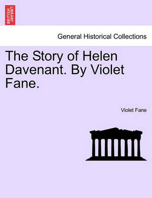 The Story of Helen Davenant. by Violet Fane. by Violet Fane (Paperback ...