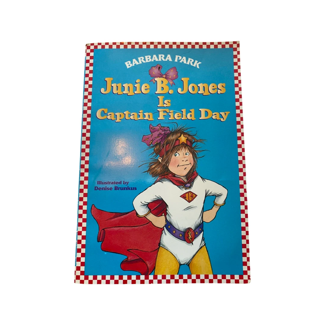 Junie B Jones Is Captain Field Day