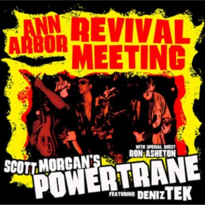 Scott Morgan's Powertrane With Deniz Tek & Ron Asheton - Ann Arbour ...