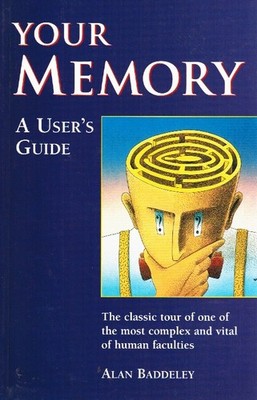 YOUR MEMORY by Baddeley, Alan 1996 Softcover | eBay