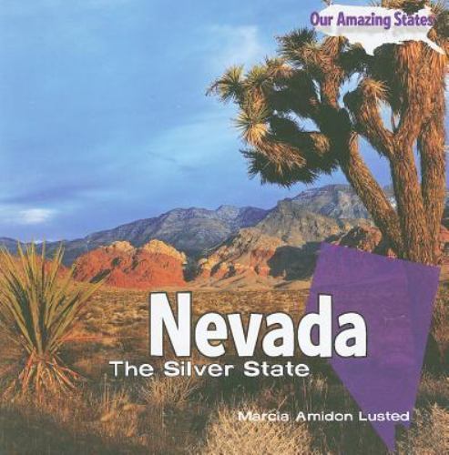 Nevada : The Silver State by Marcia Amidon Lusted (2010, Trade ...