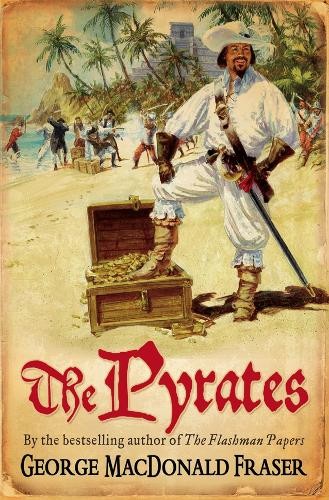 George MacDonald Fraser The Pyrates (Paperback) (UK IMPORT ...