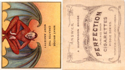 T97 Perfection, Riddle Series, 1910, Winged Devil, What Bridge Anxiety ...