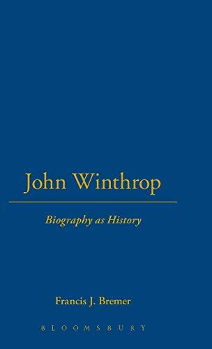 John Winthrop: Biography As History, Bremer 9780826429919 Fast Free ...