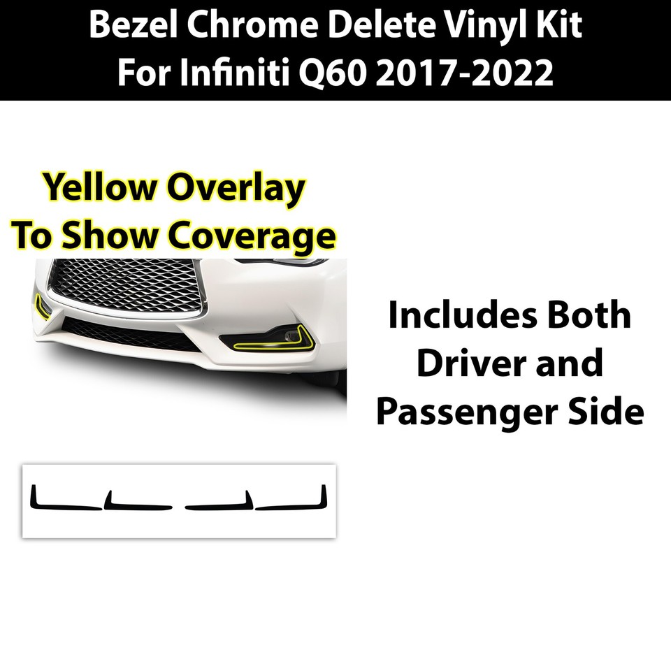 Fits Infiniti Q60 2017-2022 Front Bezels Chrome Delete Decal Blackout ...