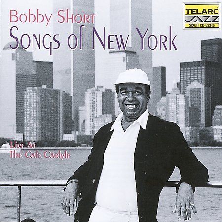 Songs of New York by Bobby Short (CD, Oct-1995, Telarc Distribution ...