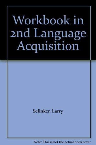 Workbook in 2nd Language Acquisition de Larry Selinker | eBay